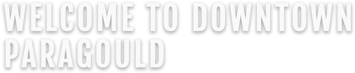 Main Street Paragould - Downtown Paragould, AR